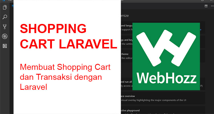 Belajar Laravel : Membuat Shopping Cart dan Transaksi - WebHozz Blog